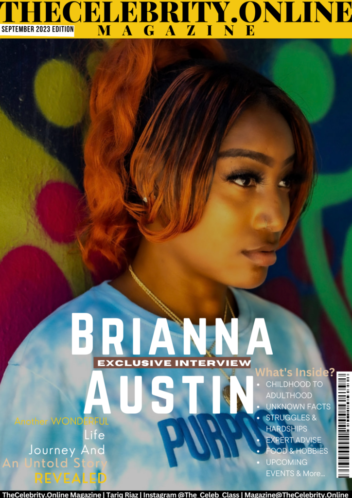 Brianna Austin Exclusive Interview - ‘Never Give Up & Always Be ...