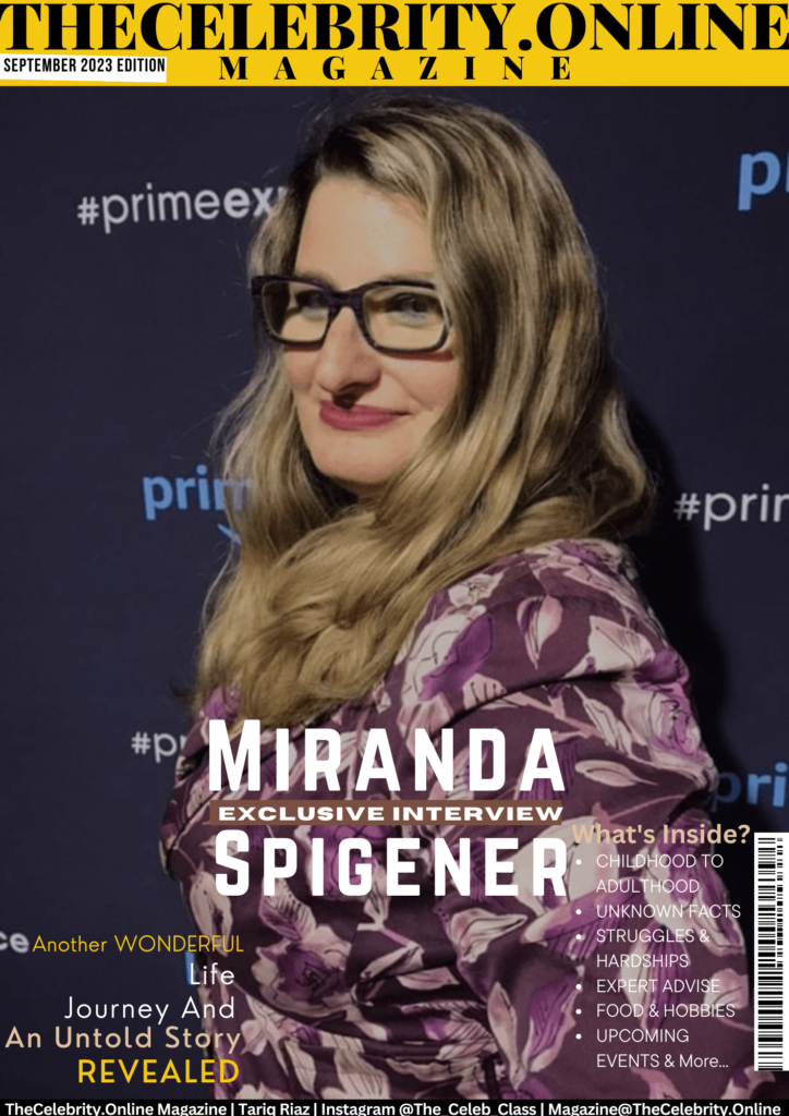Miranda Spigener Exclusive Interview - 'Be Kind To People Even When They Aren’t Kind To You'