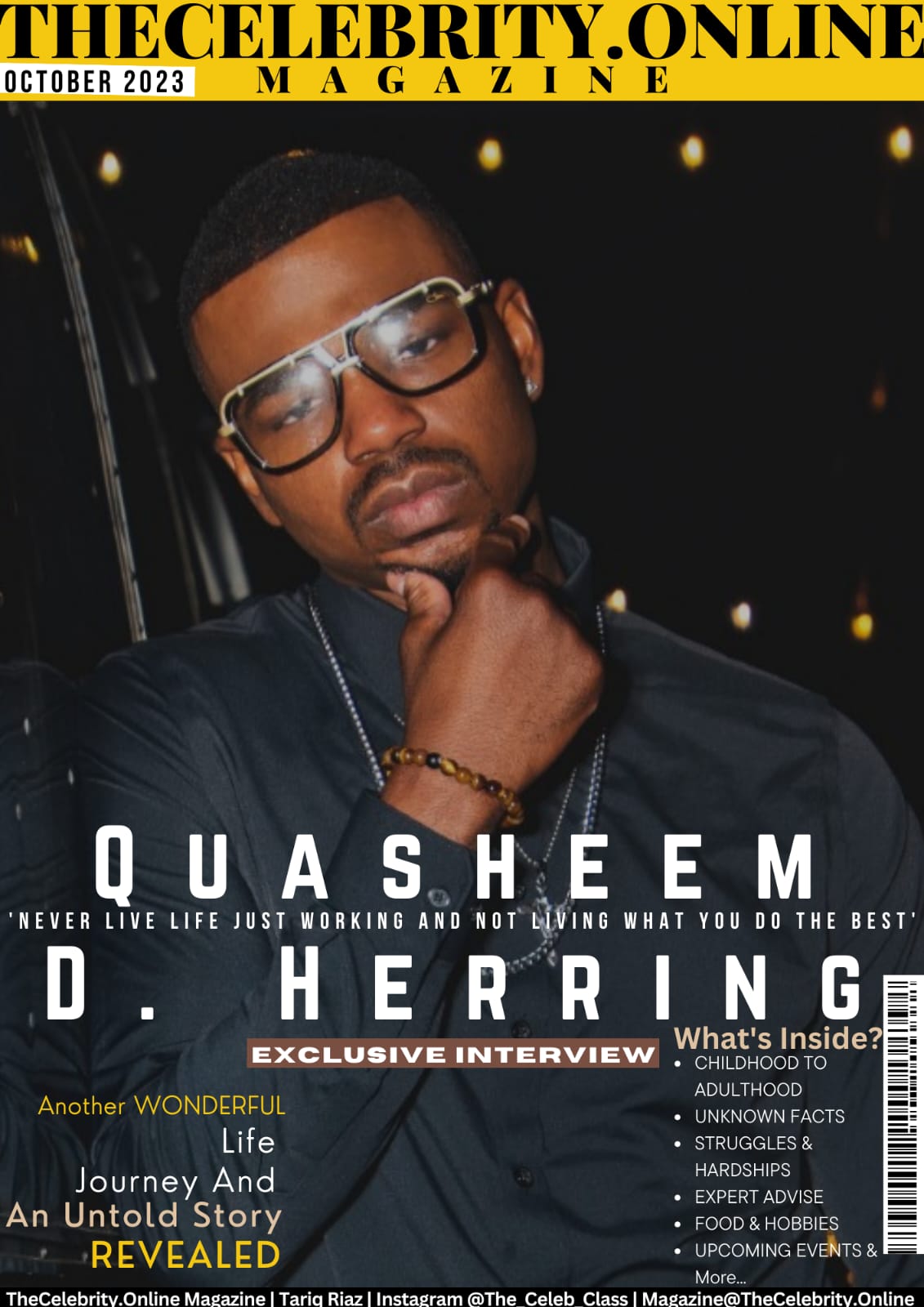 Quasheem D. Herring Exclusive Interview - 'Never Live Life Just Working ...